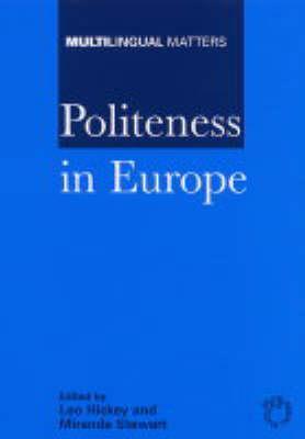 Politeness in Europe (Multilingual Matters, 127) by Leo Hickey | Goodreads