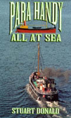 Para Handy all at sea: More continued voyages of the Vital Spark ...