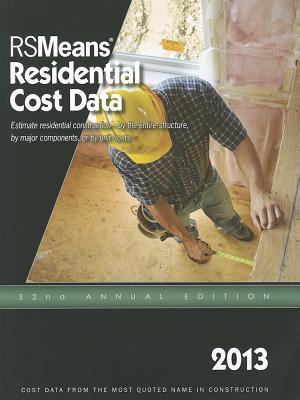 RS Means Residential Cost Data 2013 by RS Means | Goodreads