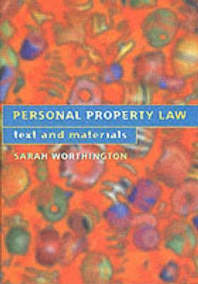 Personal Property Law: Text and Materials by Sarah Worthington | Goodreads