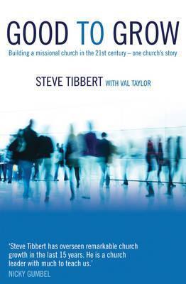 Good to Grow by Steve Tibbert | Goodreads