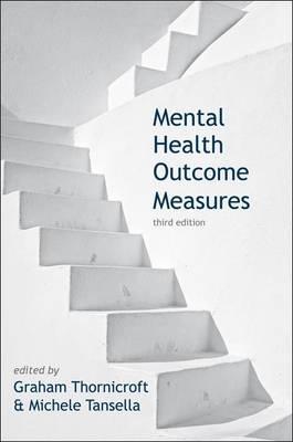 Mental Health Outcome Measures by Graham Thornicroft | Goodreads