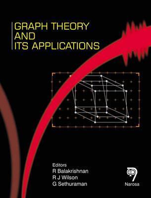 Graph Theory and its Applications by R.Balakrishnan | Goodreads