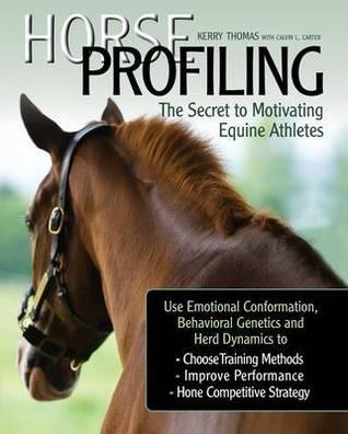 Horse Profiling: The Secret to Motivating Equine Athletes Using ...