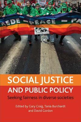 Social justice and public policy: Seeking fairness in diverse societies ...