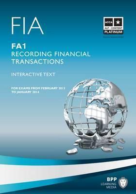 FIA Recording Financial Transactions - FA1: FA1: Study Text by BPP ...