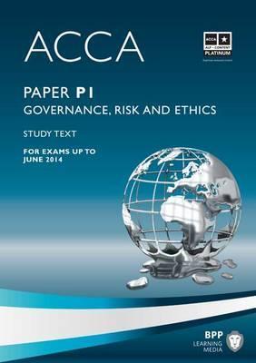 ACCA P1 Governance, Risk and Ethics: Study Text by BPP Learning Media ...