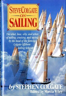 Steve Colgate on Sailing by Steve Colgate | Goodreads