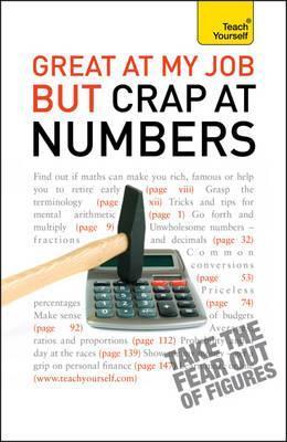 Great at My Job But Crap at Numbers: Teach Yourself by Heidi Smith ...