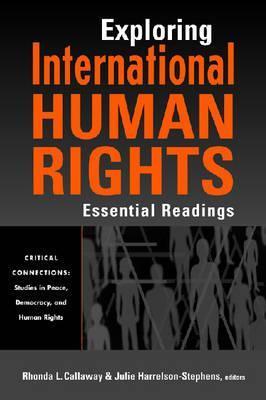 Exploring International Human Rights: Essential Readings by Rhonda L ...