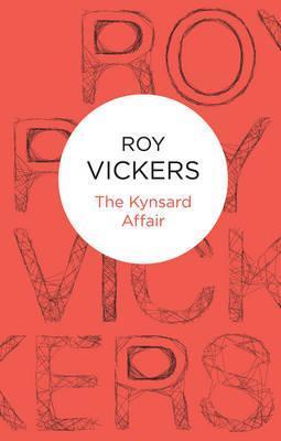 The Kynsard Affair by Roy Vickers | Goodreads