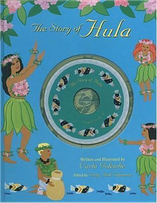 The Story of Hula by Carla Golembe | Goodreads