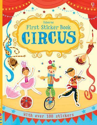 First Sticker Book Circus (First Sticker Books) by Jessica Greenwell ...