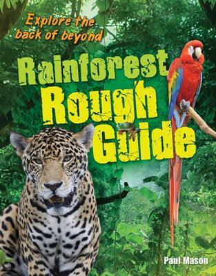 Rainforest Rough Guide by Paul Mason | Goodreads