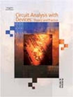 Circuit Analysis with Devices: Theory and Practice by Allan H. Robbins ...