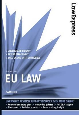 Law Express: EU Law (Revision Guide) by Ewan Kirk | Goodreads