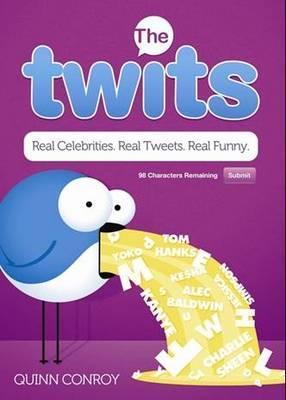 The Twits: Real Celebrities, Real Tweets, Real Funny by Sourcebooks ...