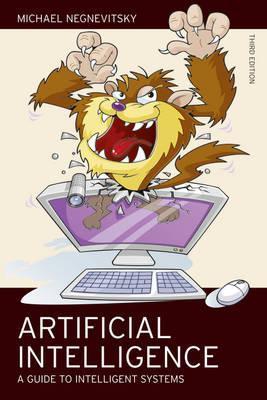 Artificial Intelligence: A Guide to Intelligent Systems by Michael ...