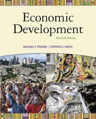 Economic Development by Michael P. Todaro | Goodreads