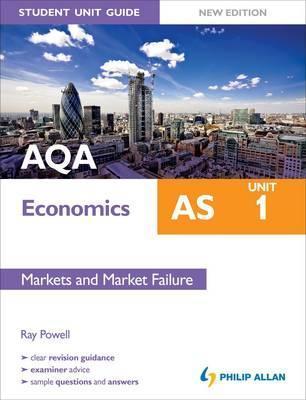 Aqa as Economics Unit 1, . Markets and Market Failure by Ray Powell ...