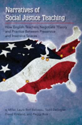 Narratives of Social Justice Teaching: How English Teachers Negotiate ...