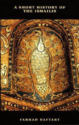 A Short History of the Ismalis by Farhad Daftary | Goodreads