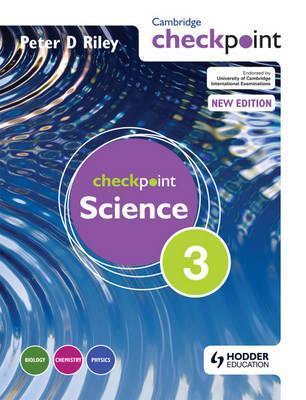 Cambridge Checkpoint Science Student's Book 3: Book 3 by Peter Riley ...