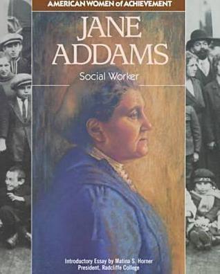Jane Addams (American Women of Achievement) by Mary Kittredge | Goodreads
