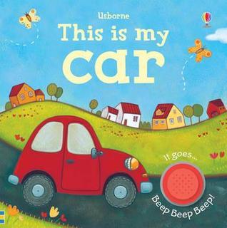 This Is My Car by Jessica Greenwell | Goodreads