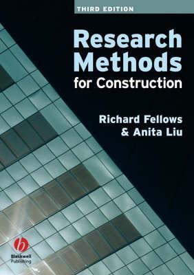 Research Methods for Construction, 3rd Edition by Richard F. Fellows | Goodreads