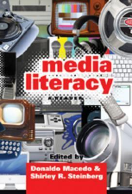 Media Literacy: A Reader by Donaldo Macedo | Goodreads
