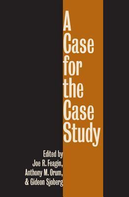 A Case for the Case Study by Joe R. Feagin | Goodreads