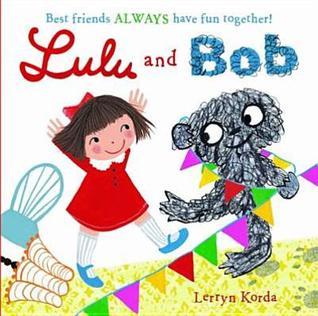 Lulu and Bob by Lerryn Korda | Goodreads