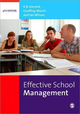 Effective School Management by K.B. Everard | Goodreads