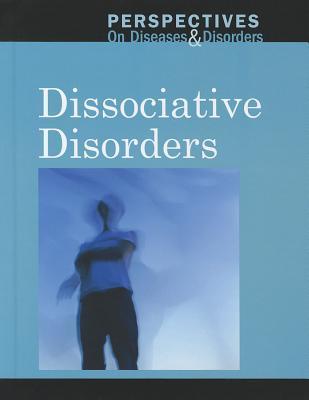 Dissociative Disorders by Sylvia Engdahl | Goodreads