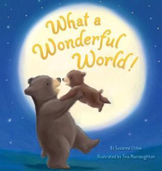 What a Wonderful World! by Suzanne Chiew | Goodreads