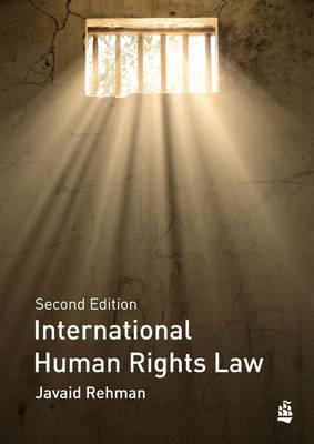 International Human Rights Law by Javaid Rehman | Goodreads