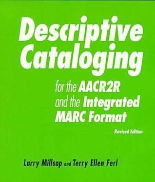 Descriptive Cataloging by Larry Millsap | Goodreads