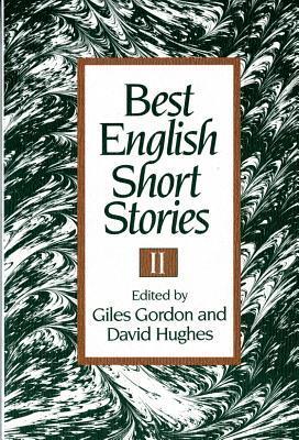 Best English Short Stories II by Giles Gordon | Goodreads