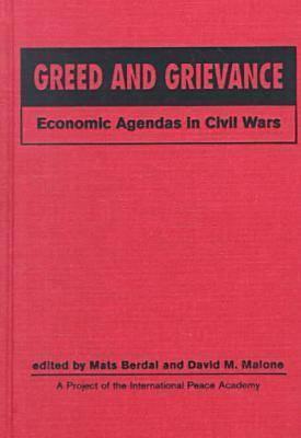 Greed & Grievance: Economic Agendas in Civil Wars by International ...
