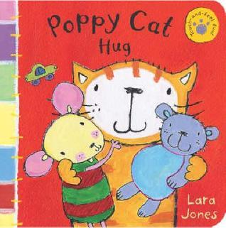 Poppy Cat Hug by Lara Jones | Goodreads