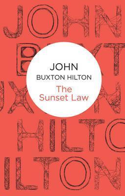 The Sunset Law (Simon Kentworthy, #10) by John Buxton Hilton | Goodreads