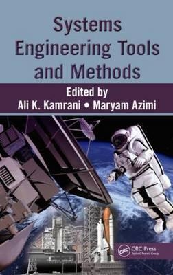 Systems Engineering Tools and Methods by Ali K. Kamrani | Goodreads