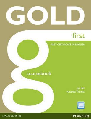 Gold First Coursebook and Active Book Pack by Jan Bell | Goodreads