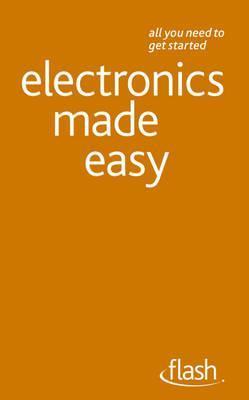 Electronics Made Easy by Malcolm Plant | Goodreads