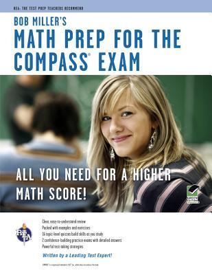 COMPASS Exam - Bob Miller's Math Prep by Bob Miller | Goodreads