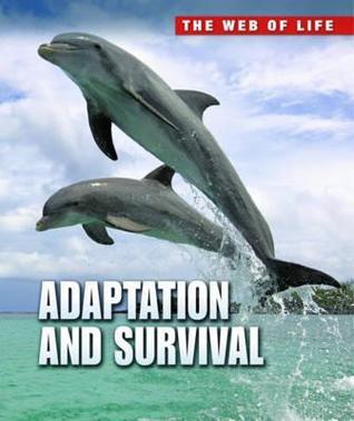 Adaptation and Survival by Robert Snedden | Goodreads