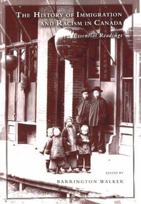 The History of Immigration and Racism in Canada: Essential Readings by ...