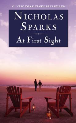 At First Sight by Nicholas Sparks | Goodreads