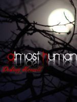 Almost Human by Destiny Howell | Goodreads
